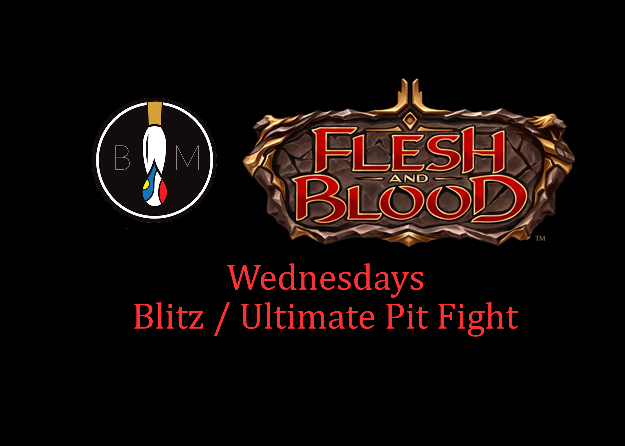 Flesh and Blood Ultimate Pit Fight - WEDNESDAY | Board Miniatures Hobby ...